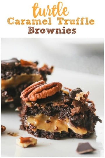 Turtle Caramel Stuffed Brownies - The Baking ChocolaTess