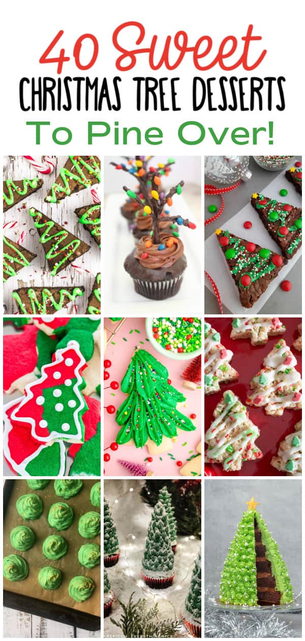 40 Super Sweet Christmas Tree Desserts To Pine Over! - The Baking ...
