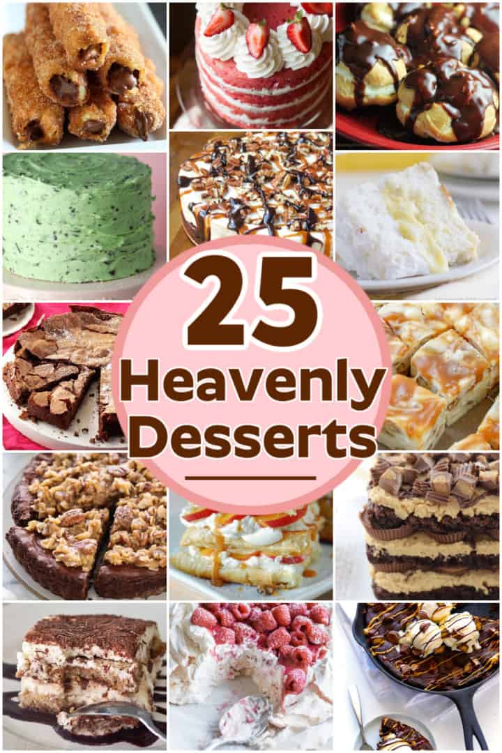 25 Heavenly Desserts - The Baking ChocolaTess