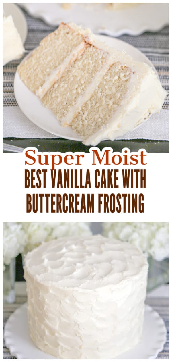 Super Moist Vanilla Cake with Vanilla Buttercream Frosting - The Baking ...