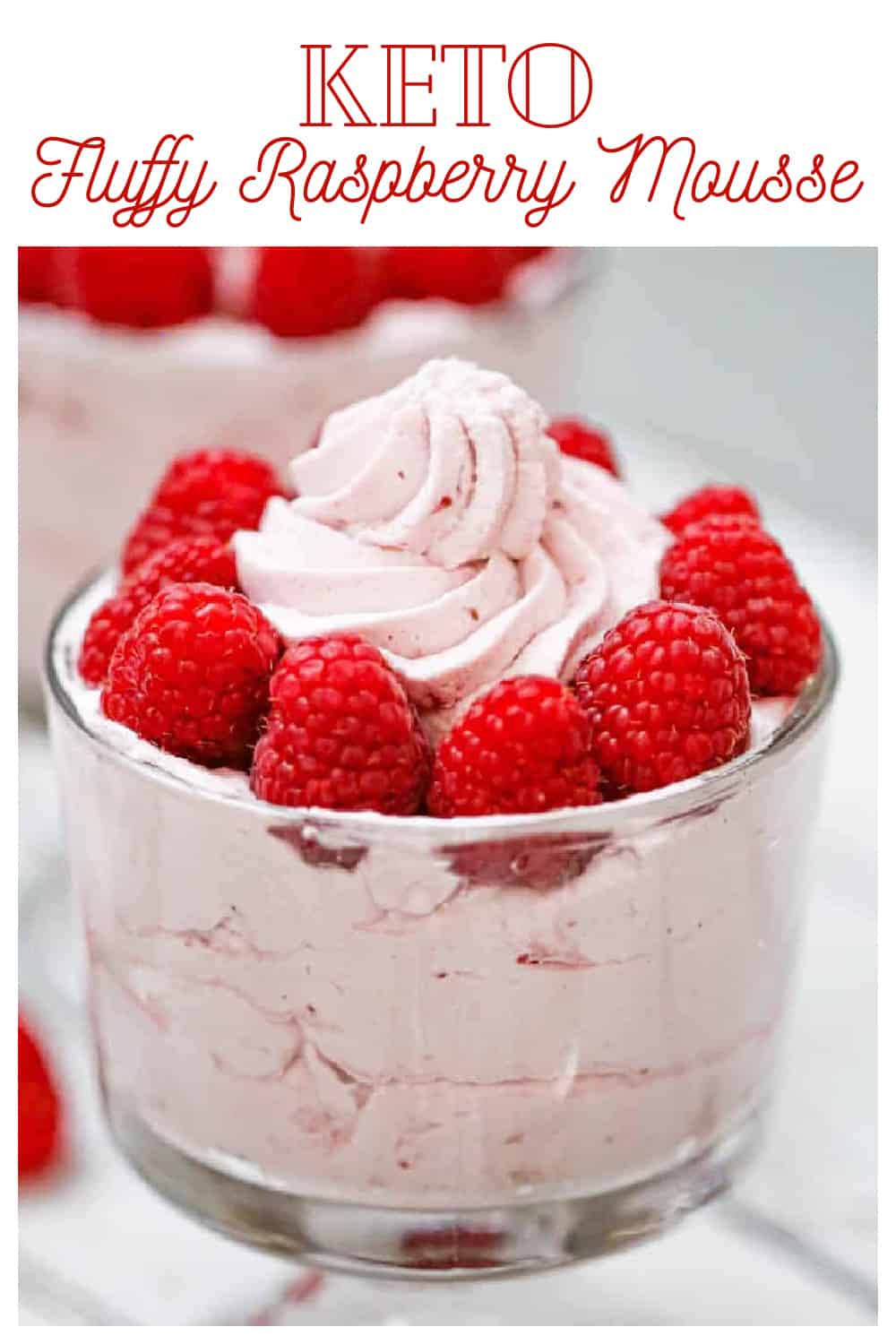 Fluffy Raspberry Mousse - Keto Option - The Baking ChocolaTess