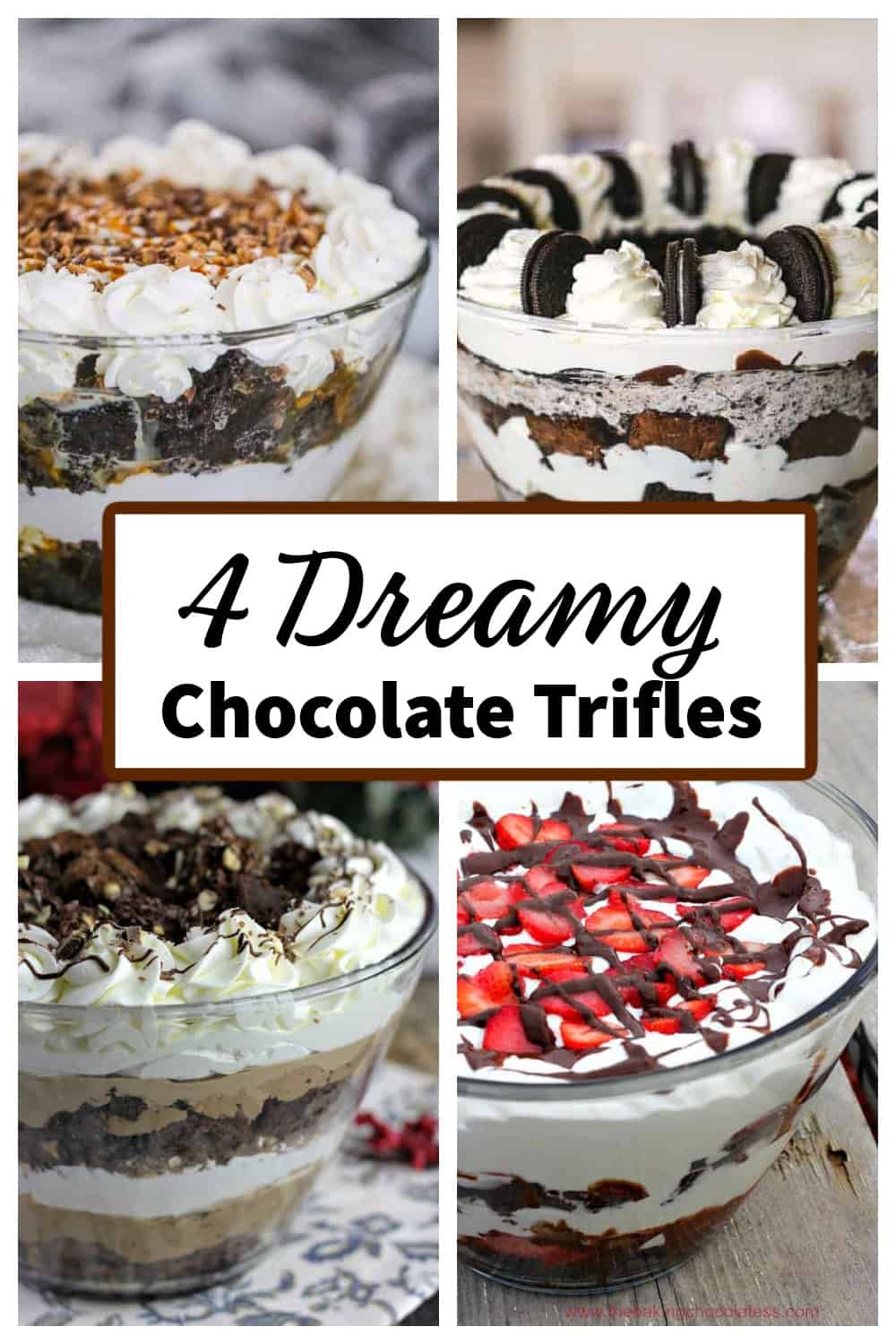 4 Dreamy Chocolate Trifles - The Baking ChocolaTess