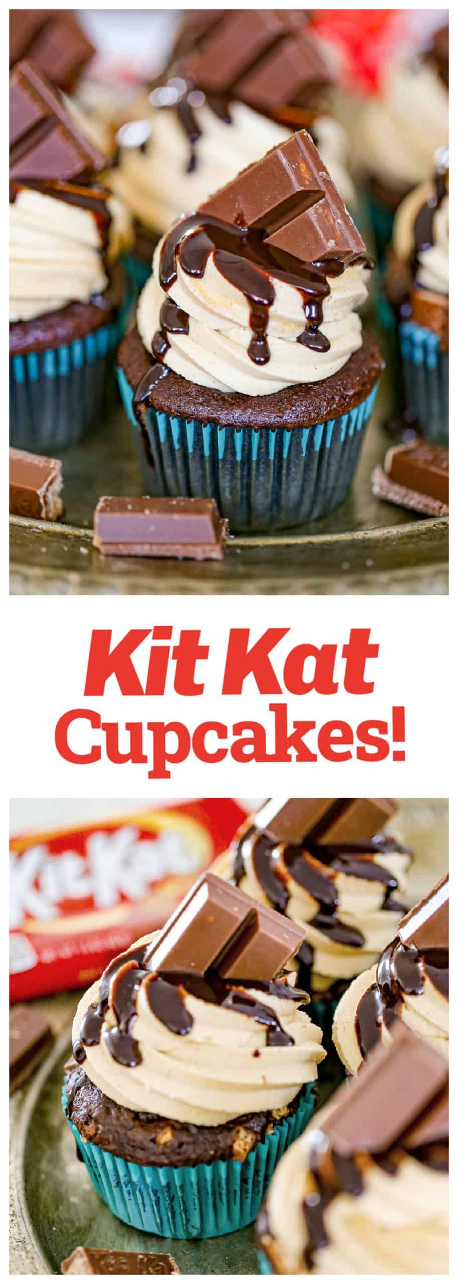Ultimate Kit Kat Cupcakes - The Baking ChocolaTess