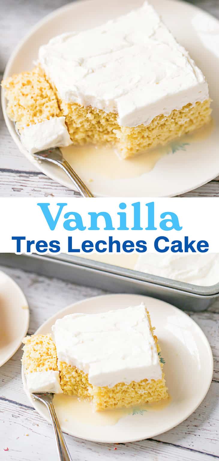 Vanilla Tres Leches Cake - The Baking ChocolaTess