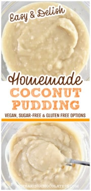 Simple Homemade Coconut Pudding - The Baking ChocolaTess